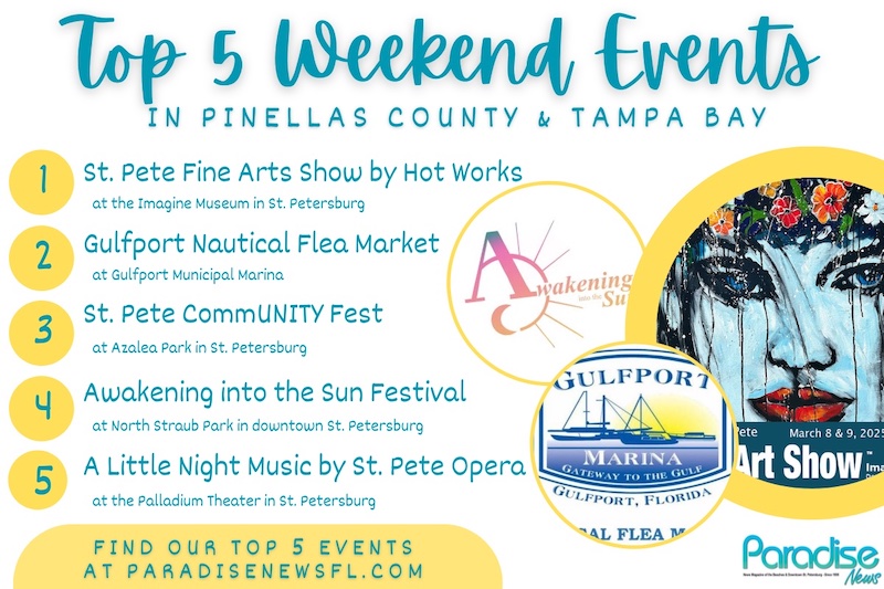 Top 5 Weekend Events March 7-9, 2025 - Paradise News Magazine